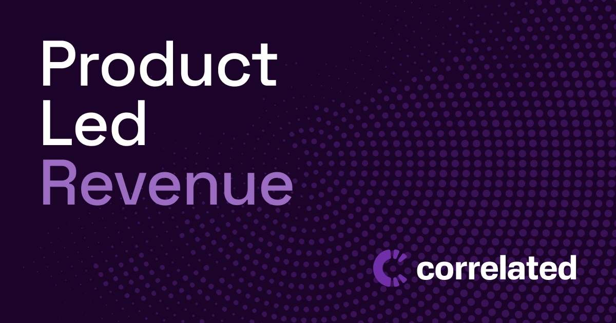 Correlated | Revenue Expansion Platform for Sales